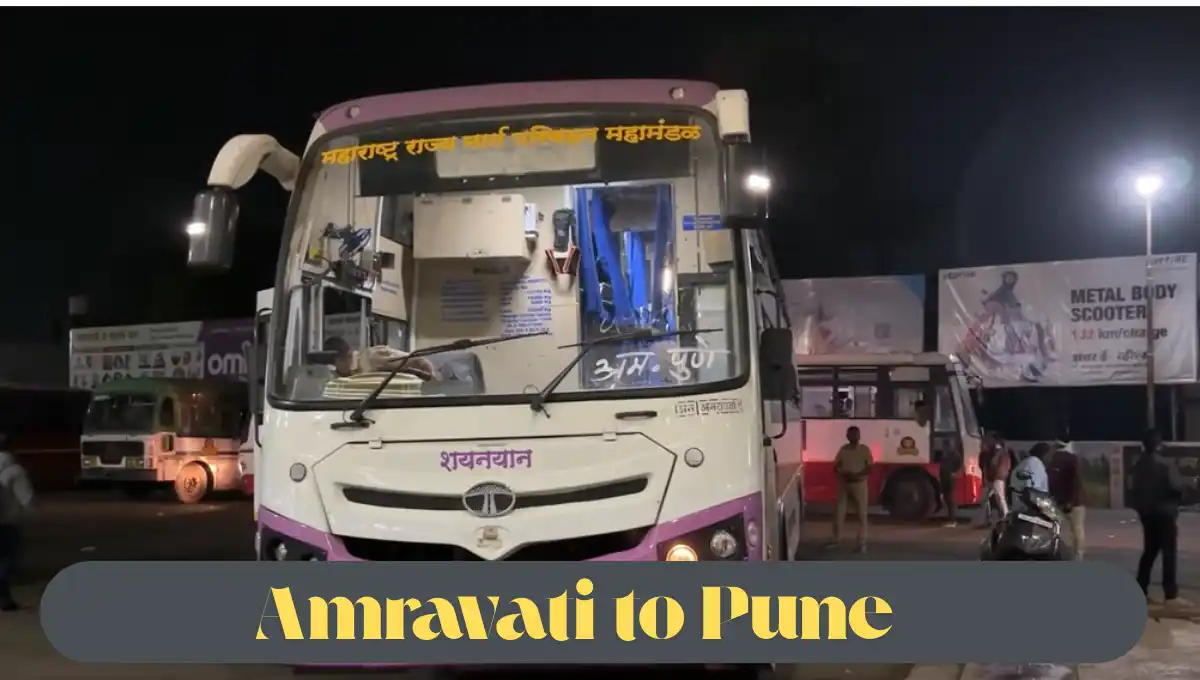 Amravati To Pune MSRTC Sleeper Bus - MSRTC Bus